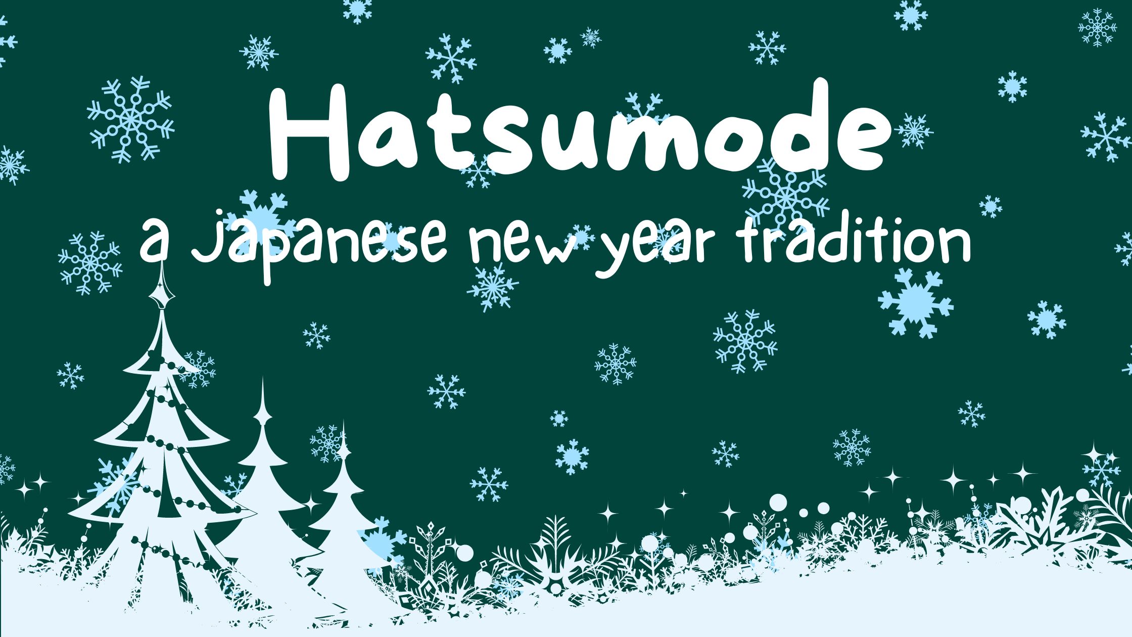 Celebrating Hatsumode in Japan - Toranomon Language School