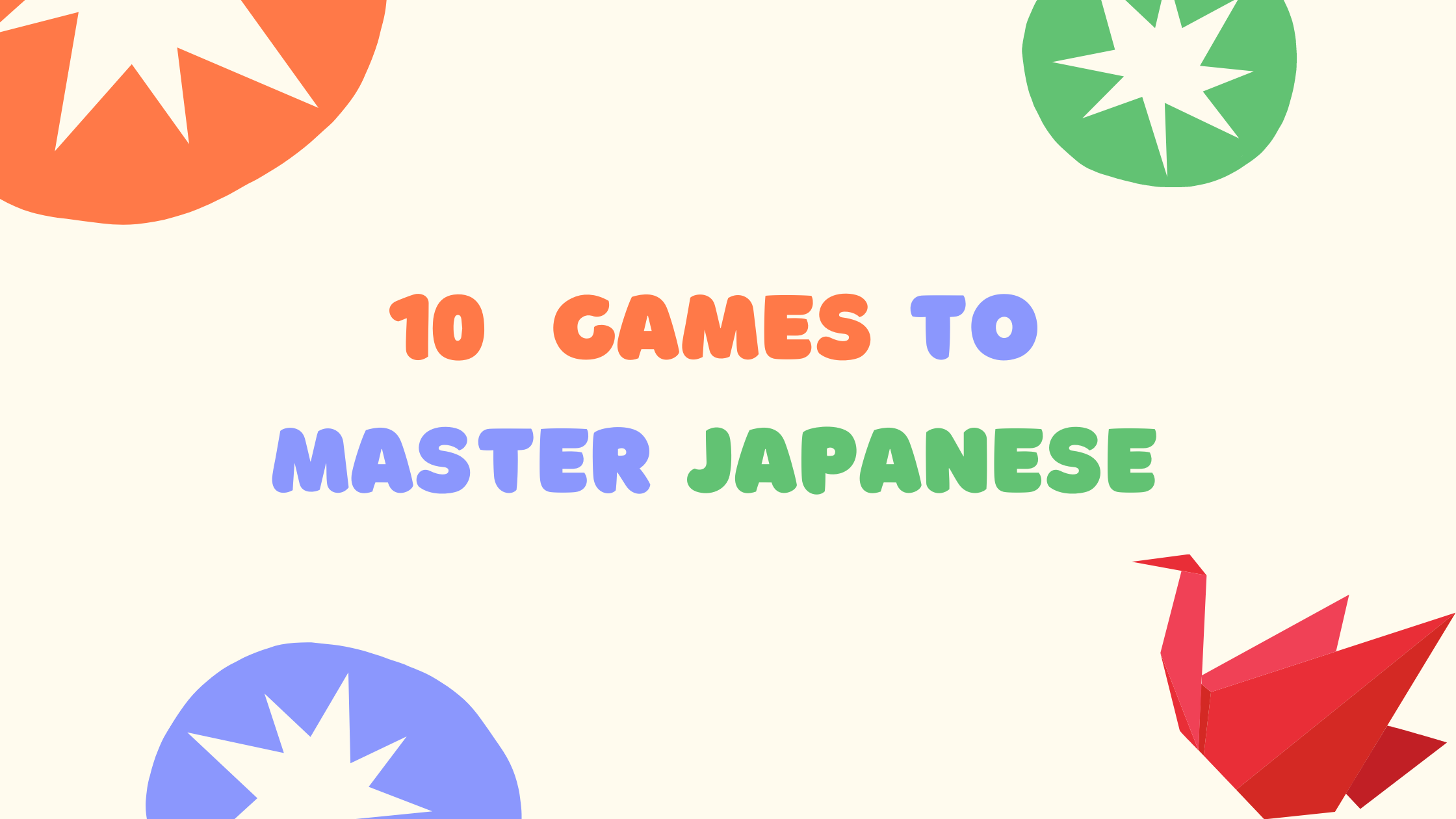 Learn Japanese the Fun Way: 10 Games to Master the Language - Toranomon ...