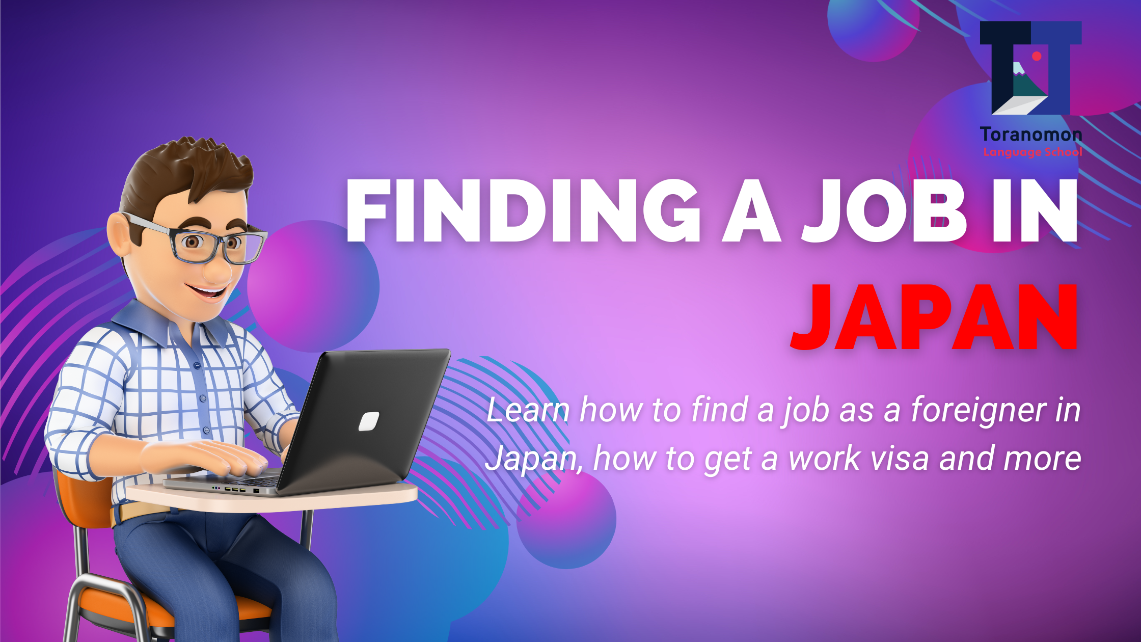 How to Find a Job in Japan as a Foreigner - Toranomon Language School