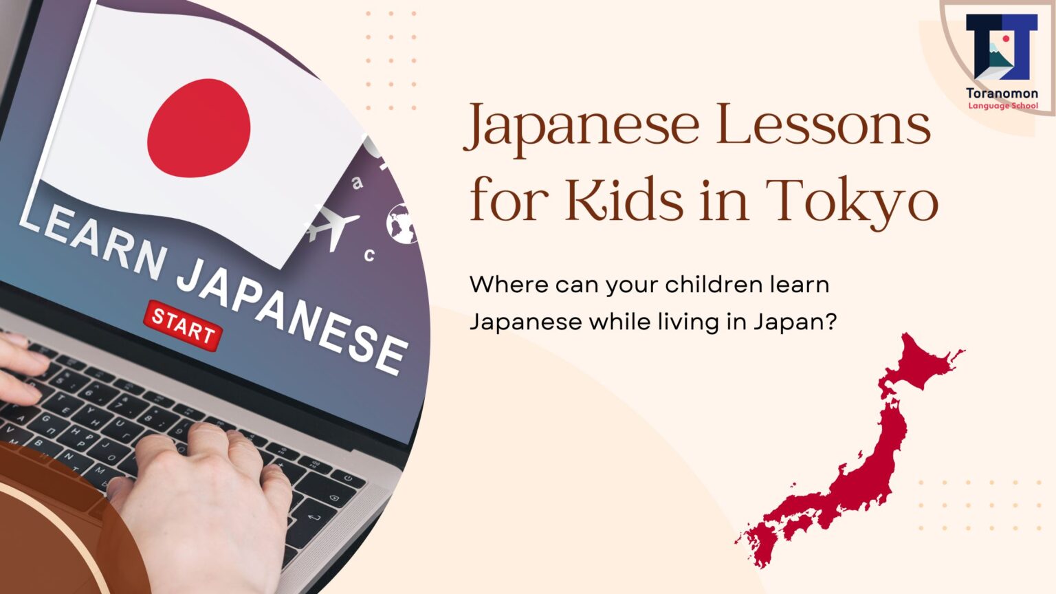 Japanese Lessons for Kids in Tokyo - Toranomon Language School