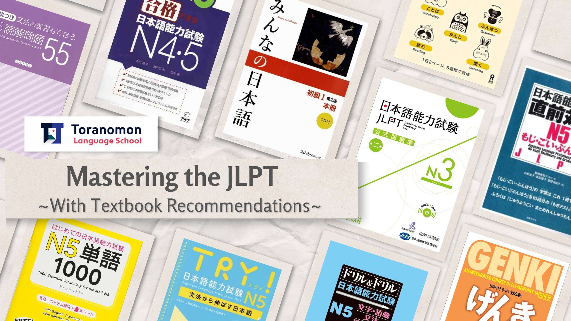 Your Ultimate Guide to Mastering the JLPT - Toranomon Language School