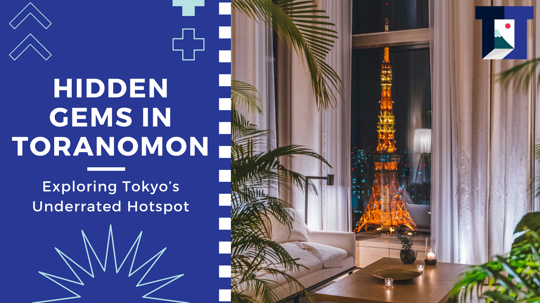 Hidden Gems in Toranomon: Exploring Tokyo’s Underrated Hotspot ...